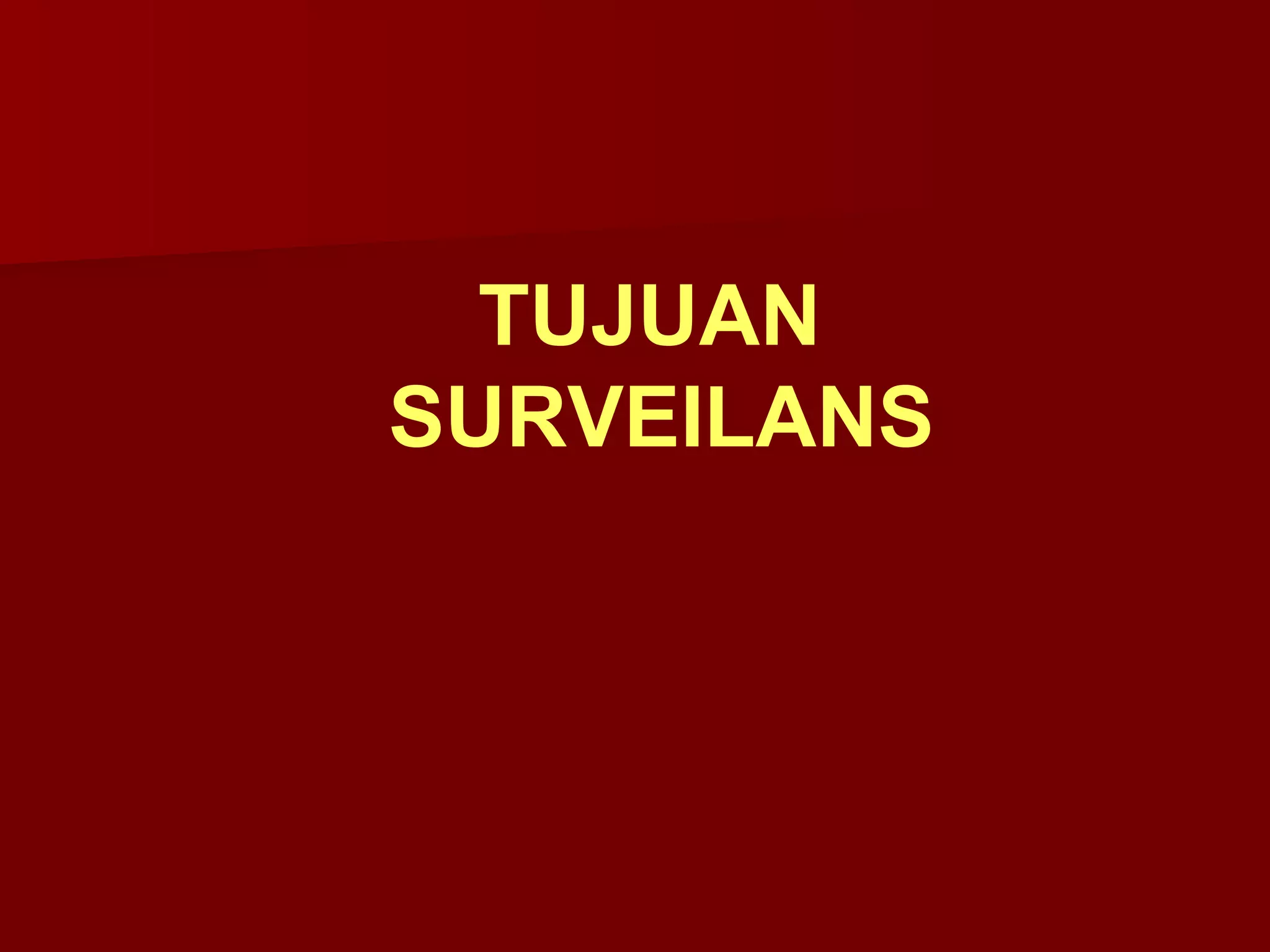 Dasar surveilans | PPT