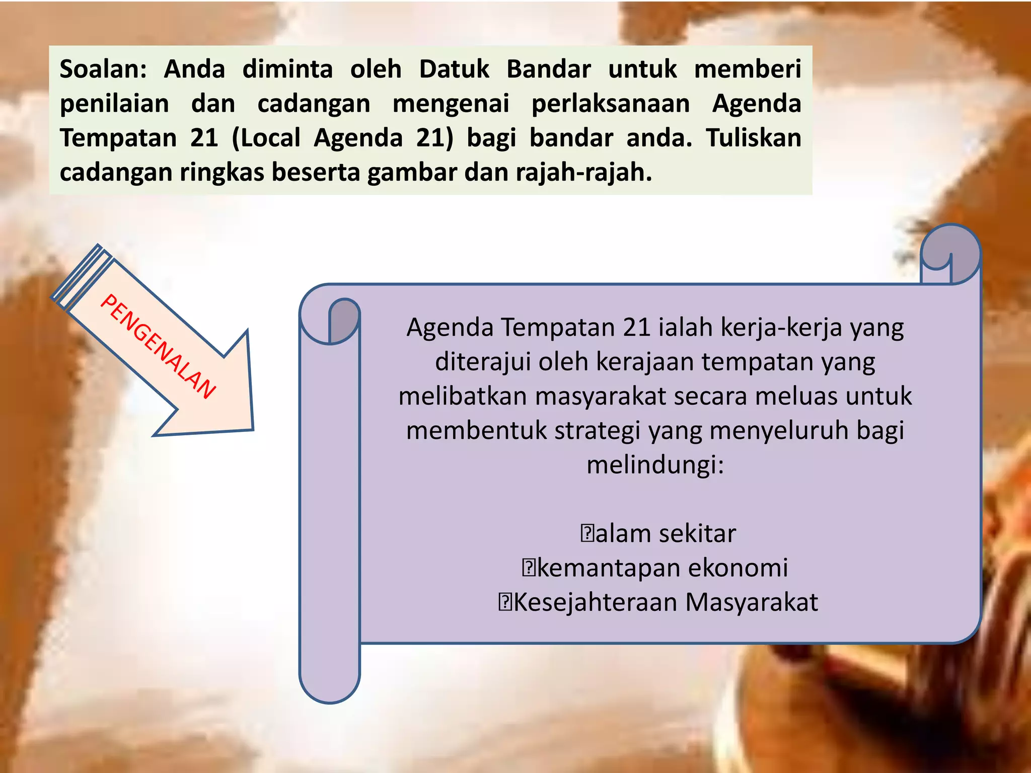 Agenda tempatan 21 | PPTX