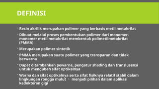 dasar tentang resin akrilik dalam kedokteran gigi.pptx