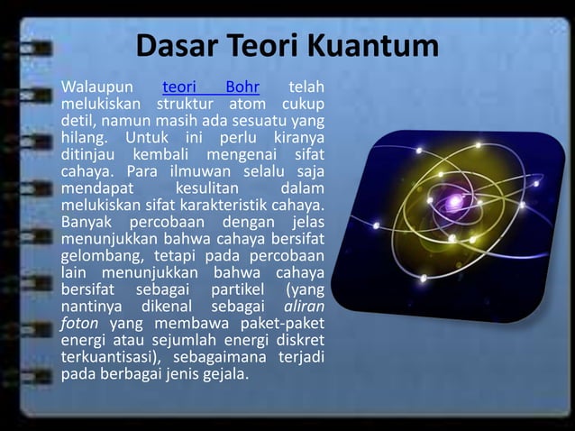 Dasar teori kuantum & model atom bohr | PPT
