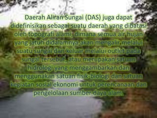 Das ( daerah aliran sungai ) | PPTX