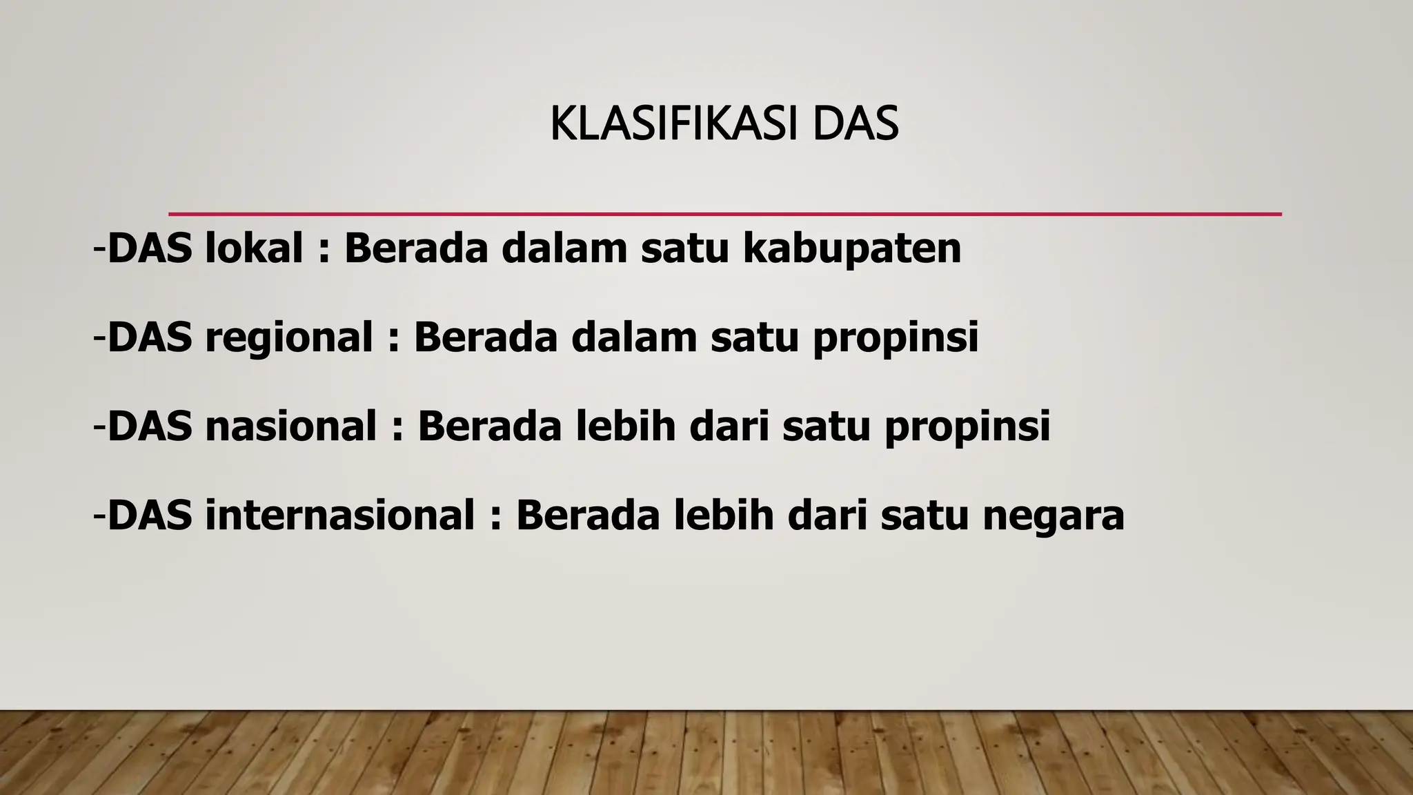 DAS danpengenalan apa itu Daerah Aliran Sungai.pptxl | PPTX
