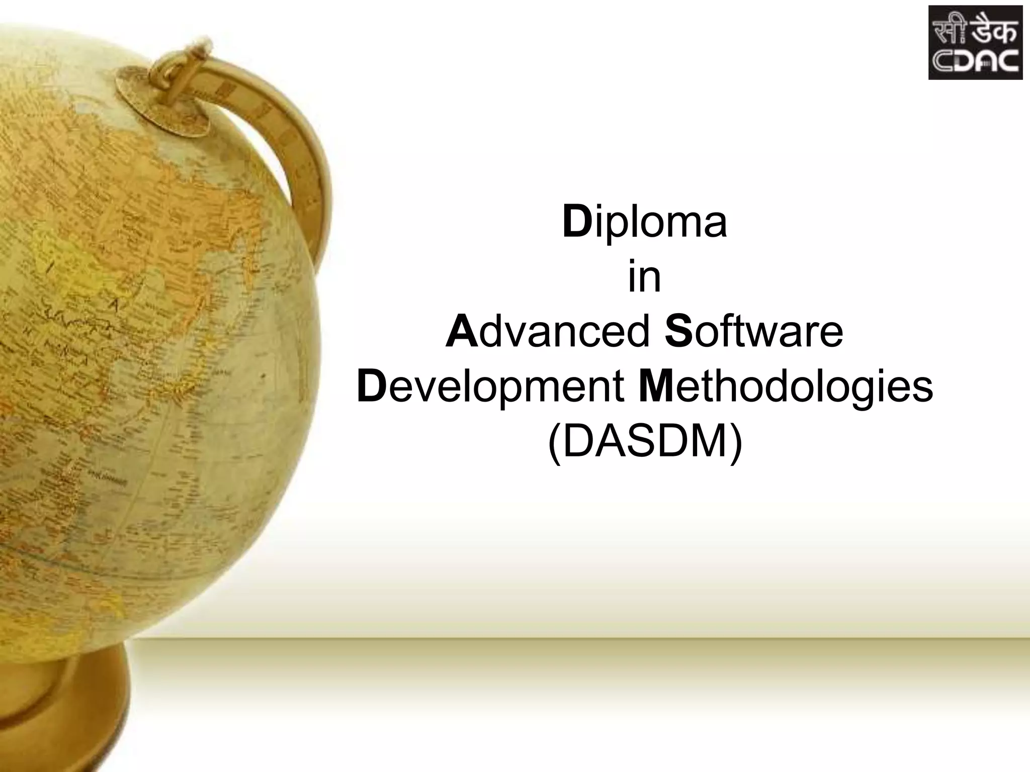 Diploma in Advanced Software Development Methodologies (DASDM) | PPTX ...