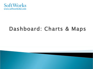 Dashboard: Charts & Maps | PPT | Computing | Technology & Computing