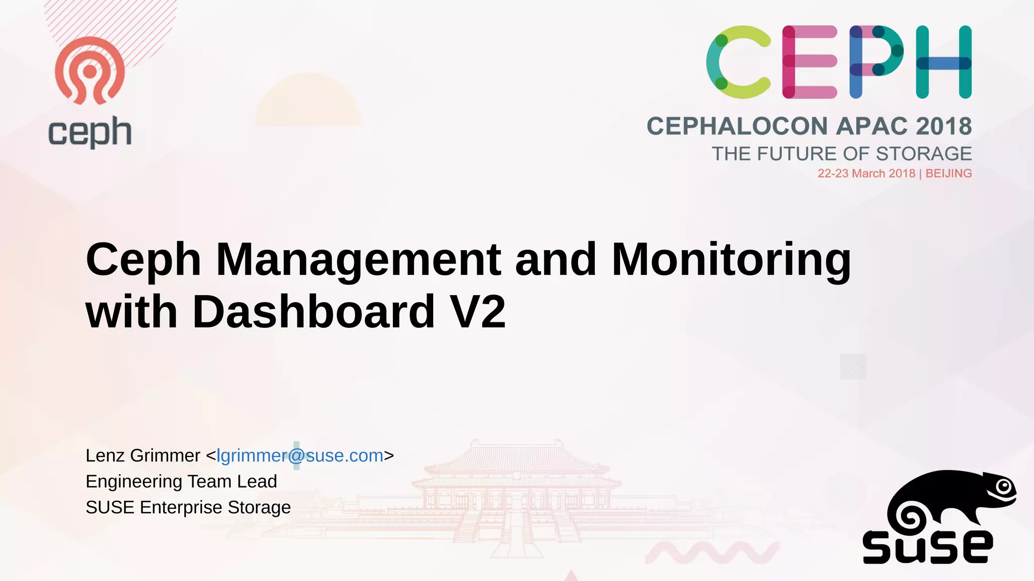 Ceph Management and Monitoring with Dashboard V2 - Cephalocon 2018-03 ...