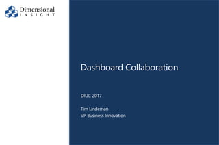 Dashboard Collaboration by Dimensional Insight | PPT