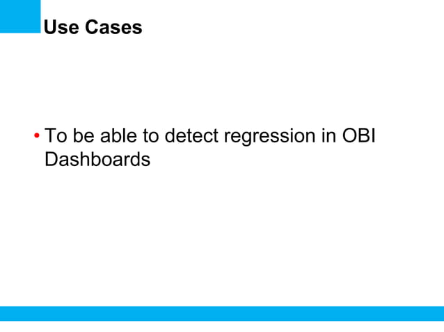 BI Validator: Regression Testing of Oracle Business Intelligence ...