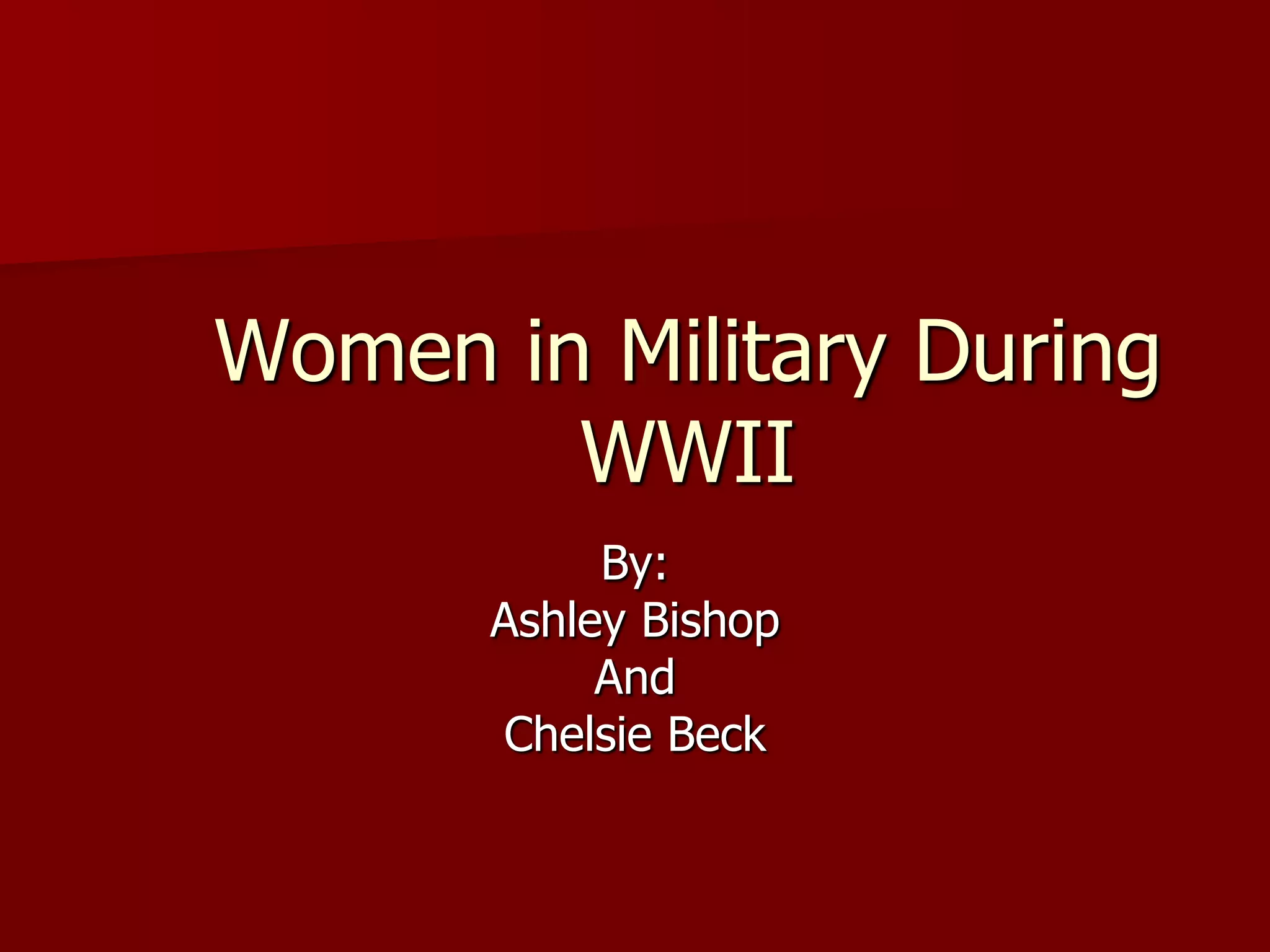 women in the military during wwII | PPTX