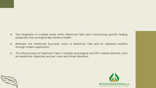 Dashmool Taila:Effective treatment for headaches, earaches, | PPTX