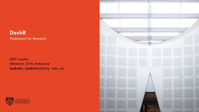 DashR dashboard for research Andrew Janke | PPT