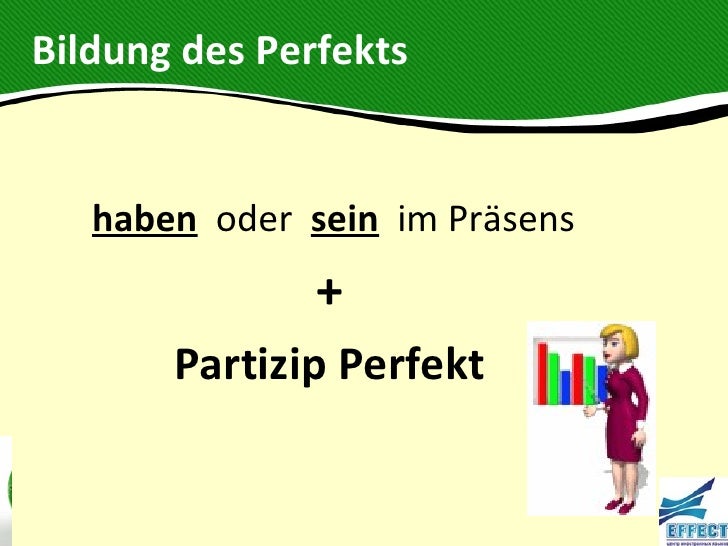 Das Perfekt