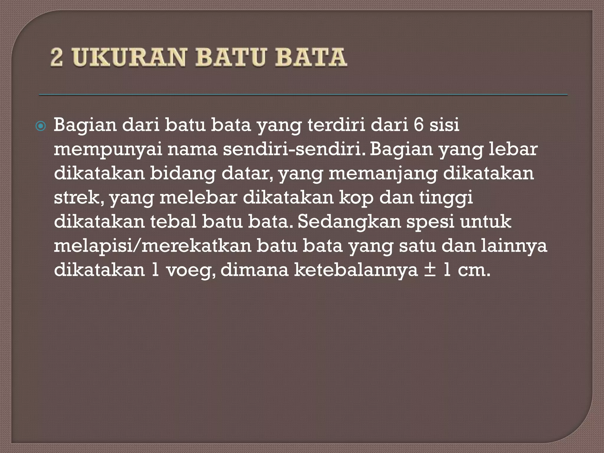 Das tek konstruksi batu bata | PPTX