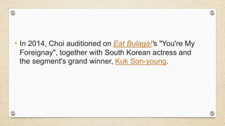 Dasuri Choi Biography, Early life, Career and Music.pptx