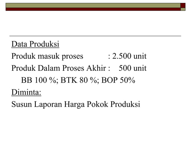 Metode Harga Pokok Proses Costing | PPT