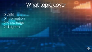 Data Information and Knowledge | PPT