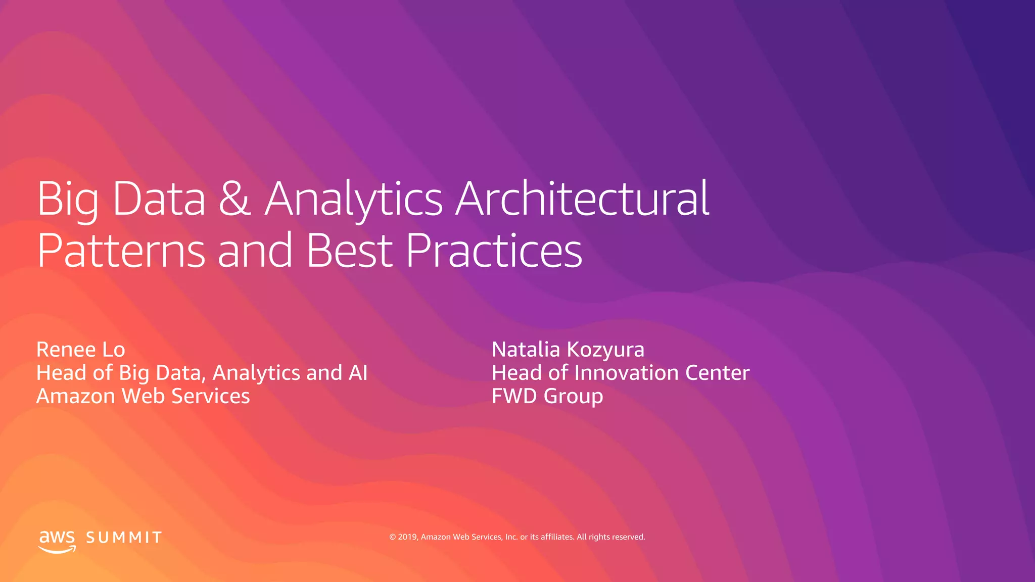 AWS Summit Singapore 2019 | Big Data Analytics Architectural Patterns and Best Practices | PPT