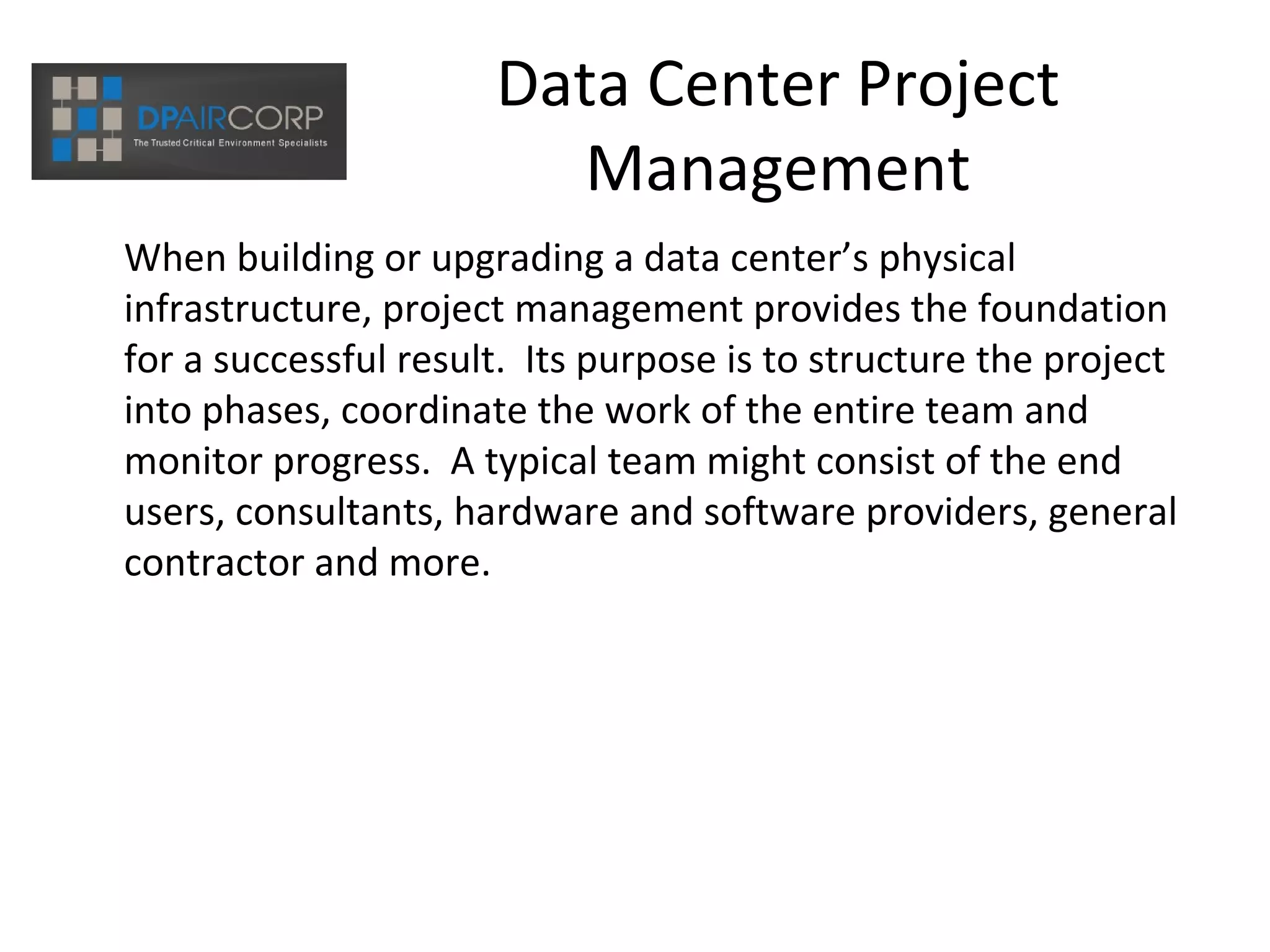 Data Center Project Management: Key Components of a Successful System | PPT