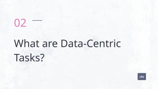 Data-Centric Tasks using Large Language Models | PPT