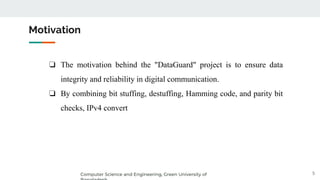 Presentation on DataGuard: Data Transmission & Error Detection System | PPT