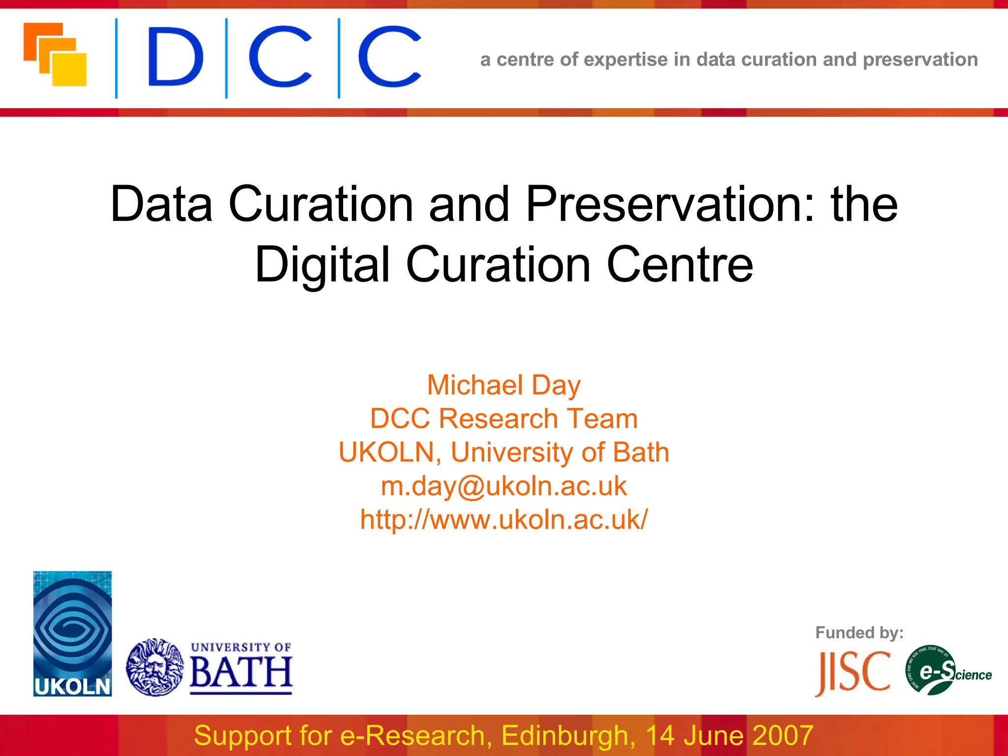 Data curation and preservation: the Digital Curation Centre | PPT ...