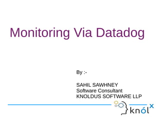 Monitoring via Datadog | PPT
