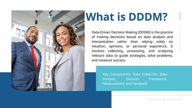 Data-Driven Decision Making From Erika Bond | PPT