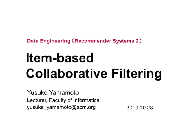 Collaborative Filtering 2: Item-based CF | PPT
