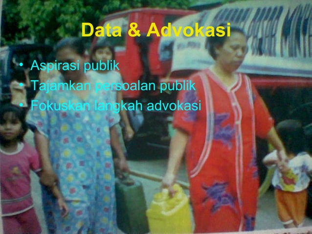 Data & Jaringan Dlm Advokasi | PPT