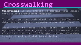 AtoM Data Migrations | PPTX