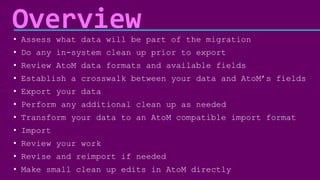 AtoM Data Migrations | PPTX