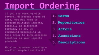AtoM Data Migrations | PPTX