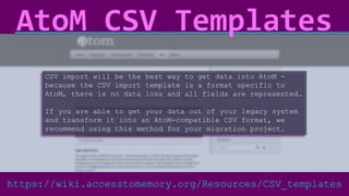 AtoM Data Migrations | PPTX
