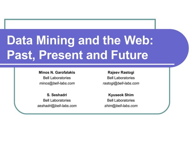 Data Mining and the Web_Past_Present and Future | PPT