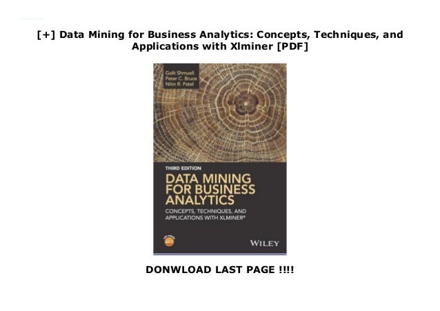 Data Mining For Business Analytics Concepts Techniques And App…