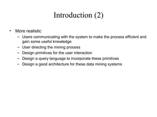 Data mining-primitives-languages-and-system-architectures2641 | PPT