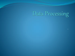 Data-Processing in Industrial Artsbnbmnjkmnnn | PPT