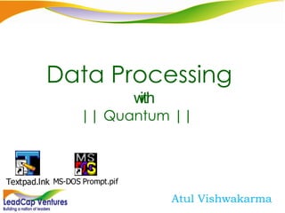 Data Processing Using Quantum | PPT