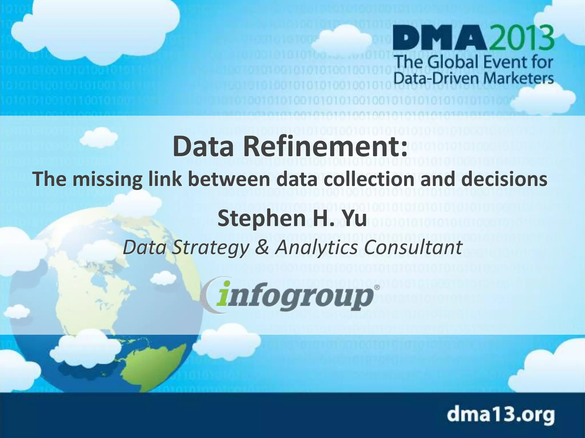 Data Refinement The Missing Link Between Data Collection And Decisions