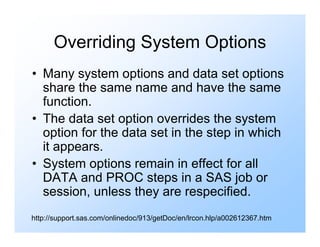 Introduction to SAS Data Set Options | PPT