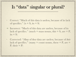 Is "data" singular or plural? | PPT
