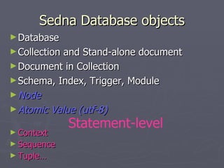 Sedna XML Database System: Internal Representation | PPT