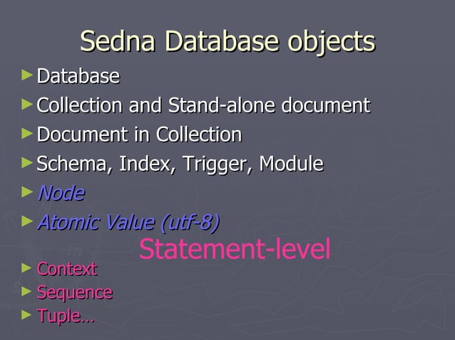 Sedna XML Database System: Internal Representation | PPT