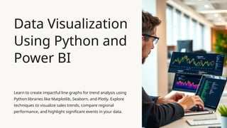 Data-Visualization-Using-Python-and-Power-BI (3).pptx