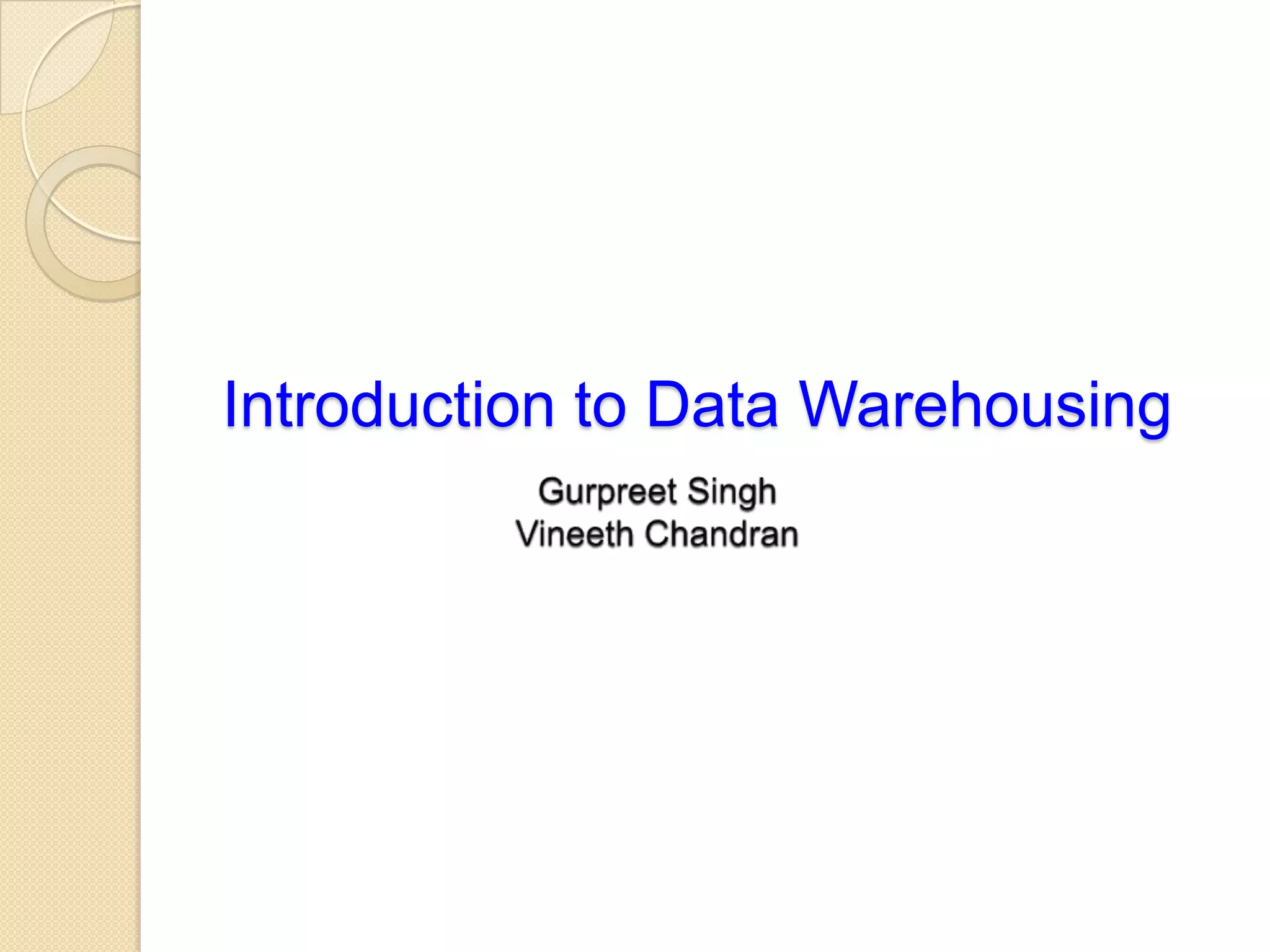 Introduction to Data Warehousing | PPT