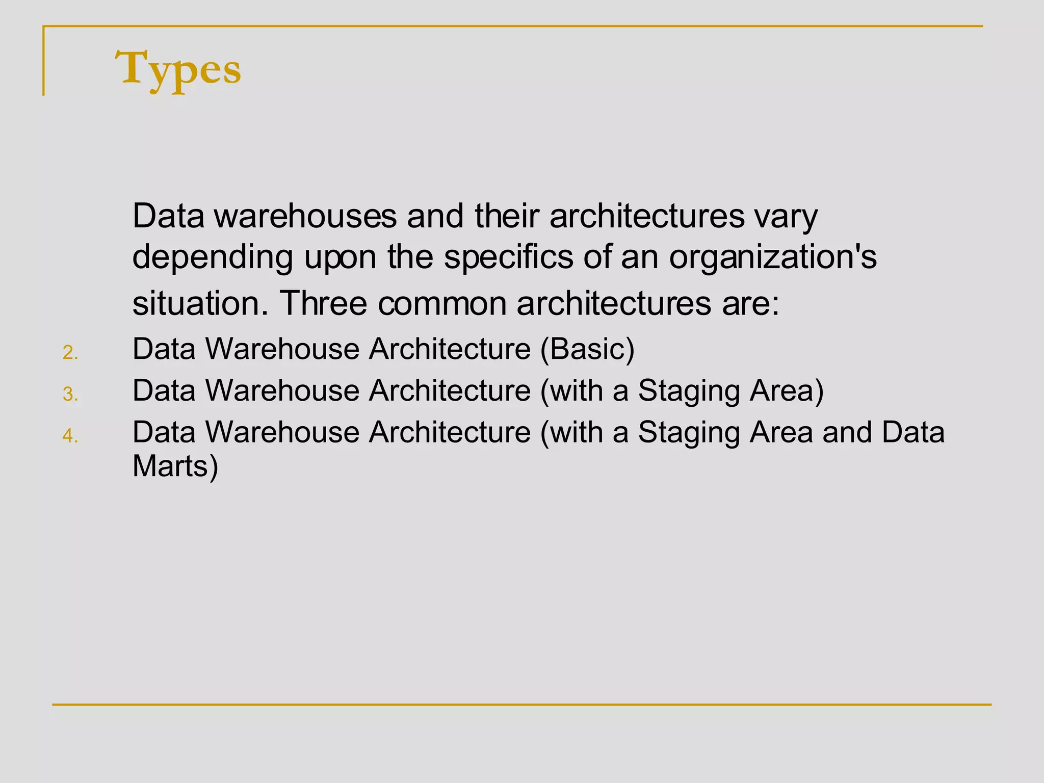 Data Warehouse Architectures | PPT | Databases | Computer Software and ...