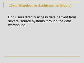 Data Warehouse Architectures | PPT