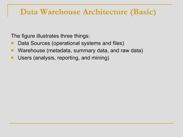 Data Warehouse Architectures | PPT | Databases | Computer Software and ...