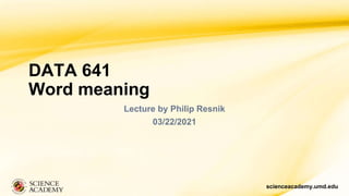 DATA641 Lecture 3 - Word meaning.pptx