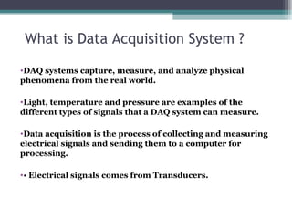 Data Acquisition System and Data loggers | PPT