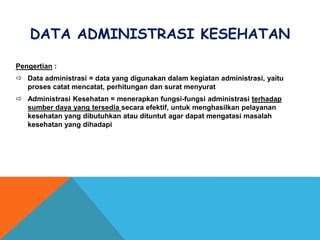 Data Administratif Kesehatan.pptx